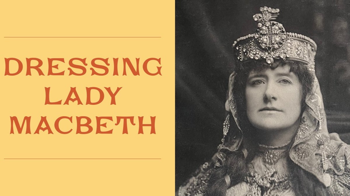 Dressing Lady Macbeth: An Exhibition | National Trust